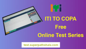ITI TO COPA Free Online Test Series - Super Pathshala